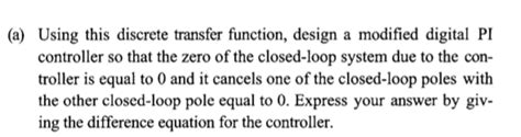 solved in this chapter a digital pi controller was designed