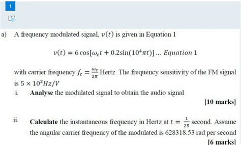Solved A A Frequency Modulated Signal V T Is Given In Chegg Com