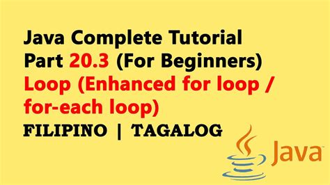 Java Tutorial Part 203 Filipino ~ For Beginners 2025 Loop