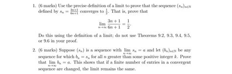 solved 1 6 marks use the precise definition of a limit to