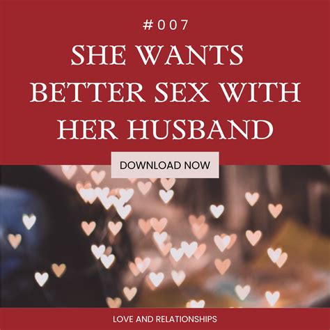 007 She Wants To Have Way Better Sex With Her Husband Melody Fletcher