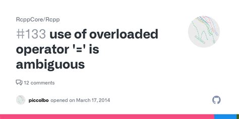 use of overloaded operator is ambiguous · issue 133 · rcppcore