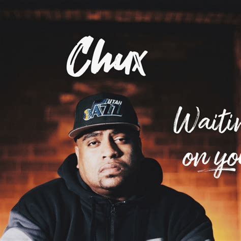 Stream Chux Waiting On You By Chux801 Listen Online For Free On Soundcloud