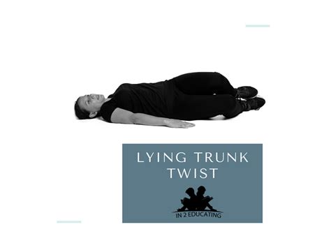 Lying Trunk Twist Stretch Teaching Resources