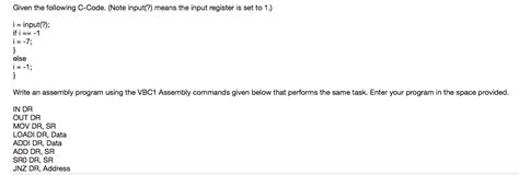 Solved Given The Following C Code Note Input Means The