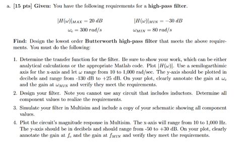 Solved 15 Pts Given You Have The Following Requirements