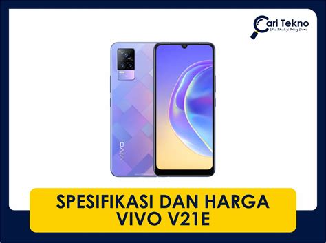 Spesifikasi Dan Harga Vivo V E Terkini Di Malaysia Kedainearme Com