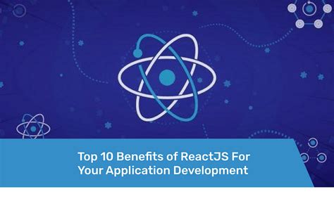 Benefits Of ReactJS For Your App Development