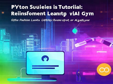 Python强化学习之旅：深入openai Gym实践 Dawoai