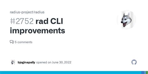 Rad CLI Improvements Issue Radius Project Radius GitHub
