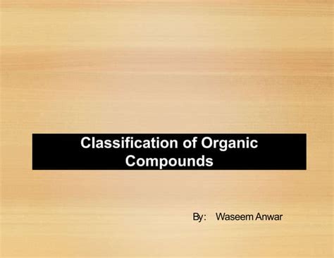 Classification Of Organic Compounds Pdf
