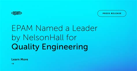 Epam Named A ‘leader In Overall Quality Engineering Services By Nelsonhall Epam