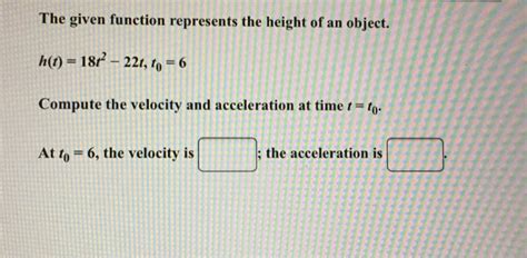 Solved The Given Function Represents The Height Of An Chegg