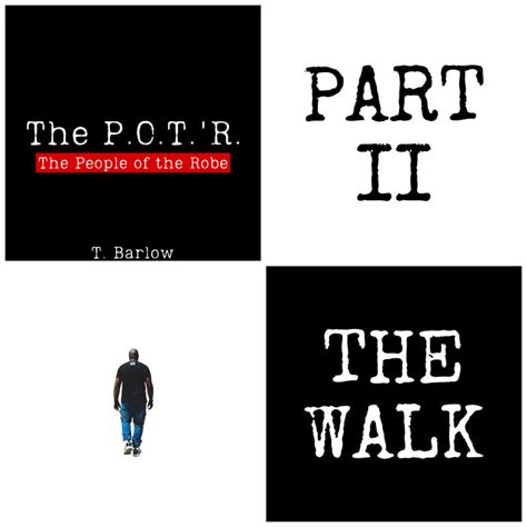 The Potr Part Ii The Walk T Barlow
