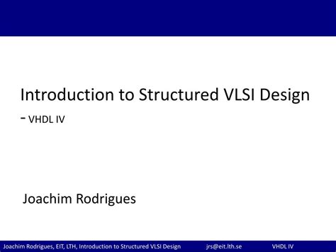 PPT Introduction To Structured VLSI Design VHDL IV PowerPoint Presentation ID