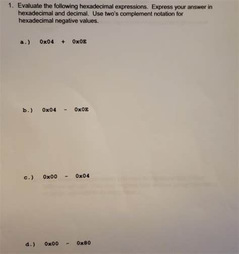 Solved Evaluate The Following Hexadecimal Expressions Chegg