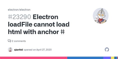 Electron Loadfile Cannot Load Html With Anchor · Issue 23290 · Electronelectron · Github