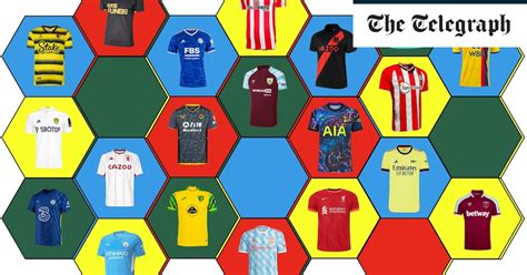 Premier League New Kits 2021 22 Every Shirt Ranked
