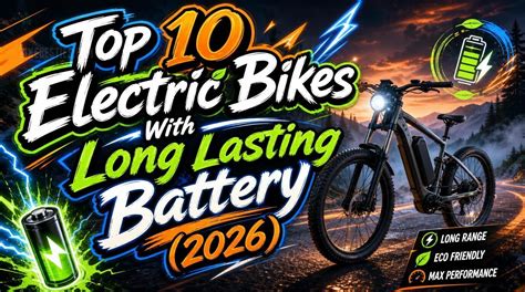 Top 10 Electric Bikes With Long Lasting Battery 2026