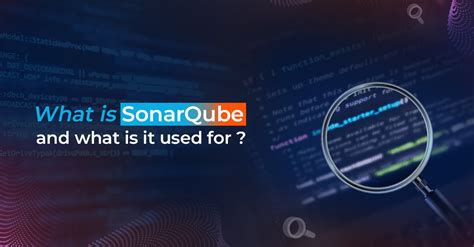 enhancing code quality with sonarqube
