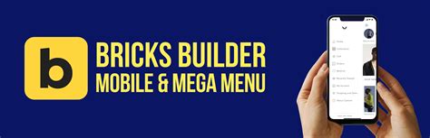Bricks Builder Mobile And Mega Menu Plugin —