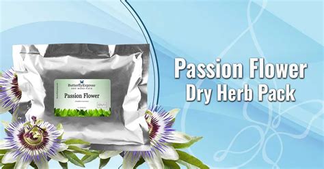 Passion Flower Dry Herb Pack Passiflora Incarnata