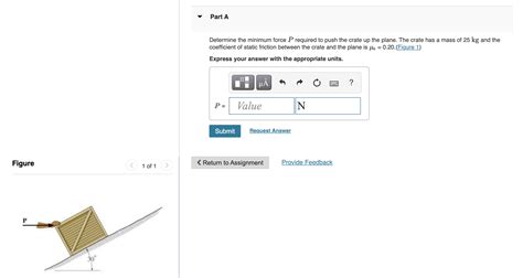 [solved] v part a determine the minimum horizontal force p required