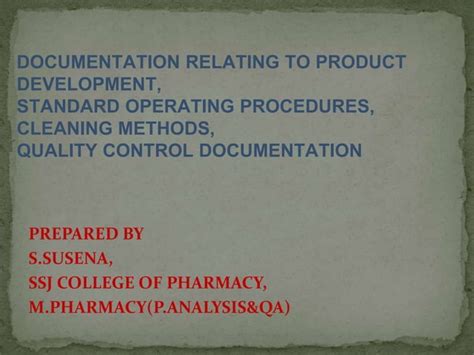 Documentation Relating To Product Developmentsopscleaning Methods