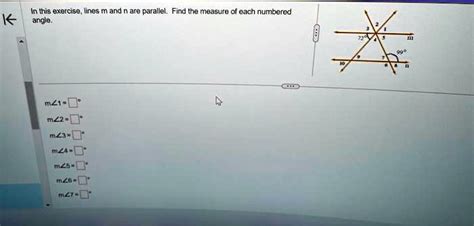 In This Exercise Lines M And N Are Parallel Find The Measure Of Each Numbered Angle M M