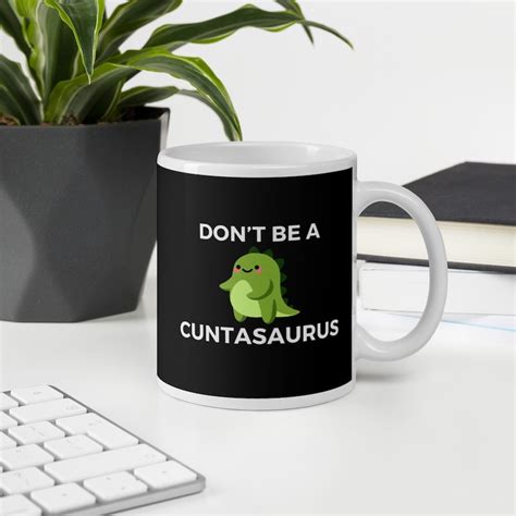 Cuntasaurus Mug Etsy