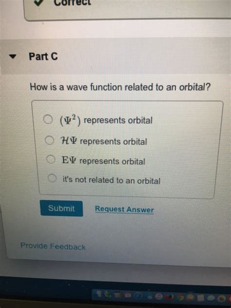 Solved Correct Part C How Is A Wave Function Related To An Chegg