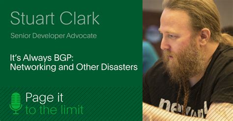 Its Always Bgp Networking And Other Disasters With Stuart Clark