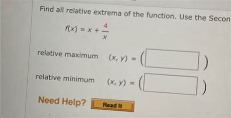 Solved Find All Relative Extrema Of The Function Use The