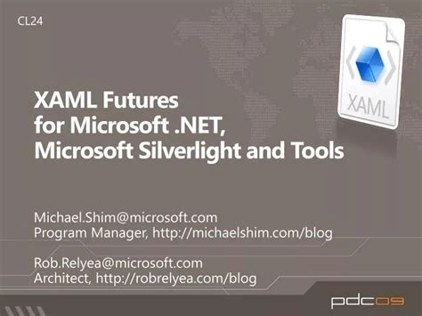 Ppt Xaml Futures For Microsoft Net Microsoft Silverlight And Tools Powerpoint Presentation