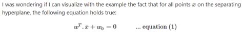 Visualizing The Equation For Separating Hyperplane Rlearnmachinelearning