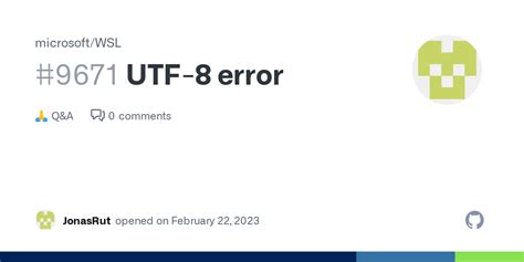 UTF Error Microsoft WSL Discussion GitHub