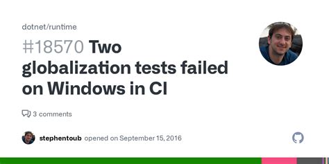 Two Globalization Tests Failed On Windows In CI Issue Dotnet Runtime GitHub