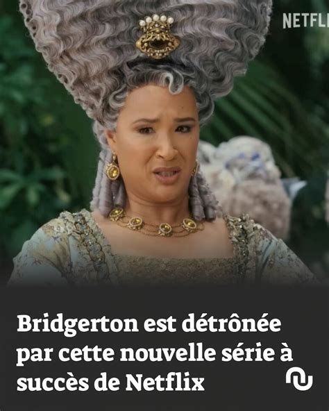 Numerama - Bridgerton est détrônée par cette nouvelle série à succès de ...