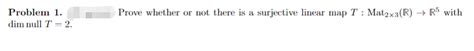 Solved Problem 1 Prove Whether Or Not There Is A Surjective