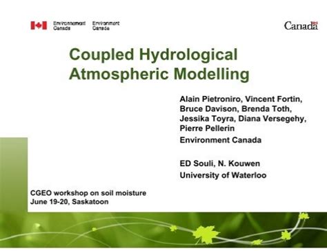 Coupled Hydrological Atmospheric Modelling