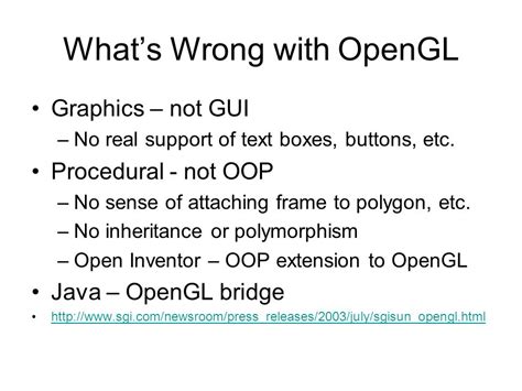 Java Graphics Stuart Hansen 11 6 03 Whats Wrong With OpenGL Graphics