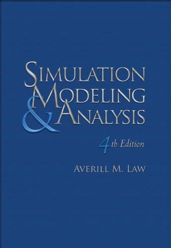 Simulation Modeling And Analysis Law Averill 9780072988437 Abebooks