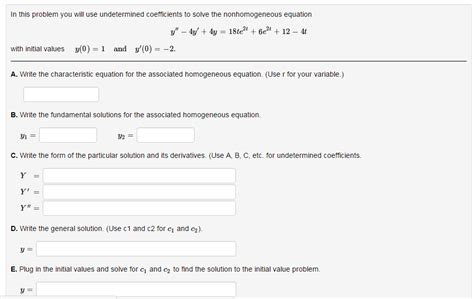 solved in this problem you will use undetermined