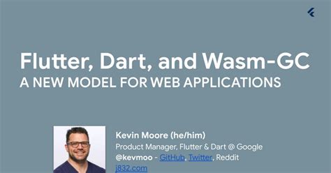 Flutter Dart And Wasm Gc Rwebassemblydev