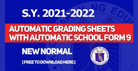 Automatic Grading Sheets With Automatic School Form 9 For S Y 2021 2022 Free To Download