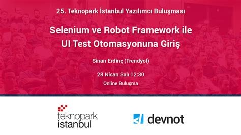 Selenium Ve Robot Framework Ile Ui Test Otomasyonuna Giriş Kommunity