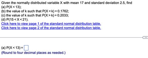 Solved Given The Normally Distributed Variable X With Mean