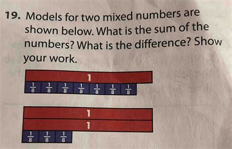 solved 19 models for two mixed numbers are shown below what is the