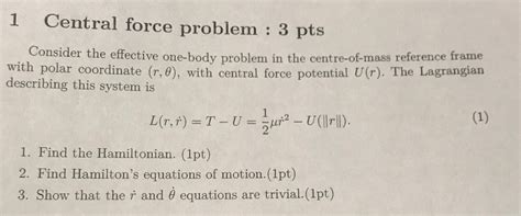 Solved 1 Central Force Problem 3 Pts Consider The Effective