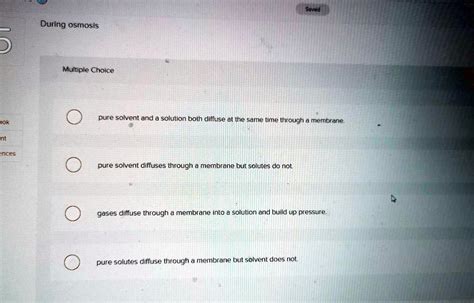 solved during osmosis 5 multiple choice jok pure solvent and solution